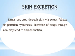 n NON RENAL EXCRETION OF DRUGS.pptx biopharmaceutics | PPTX
