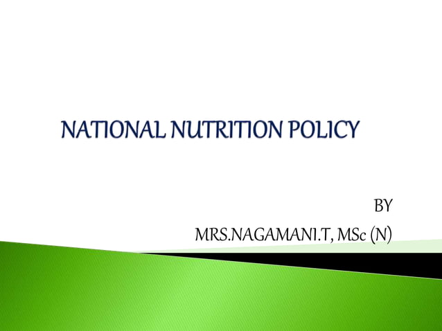 National nutritional Policy | PPTX