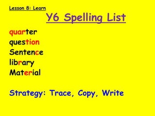 NNS spelling powerpoint Key Stage two summer | PPTX
