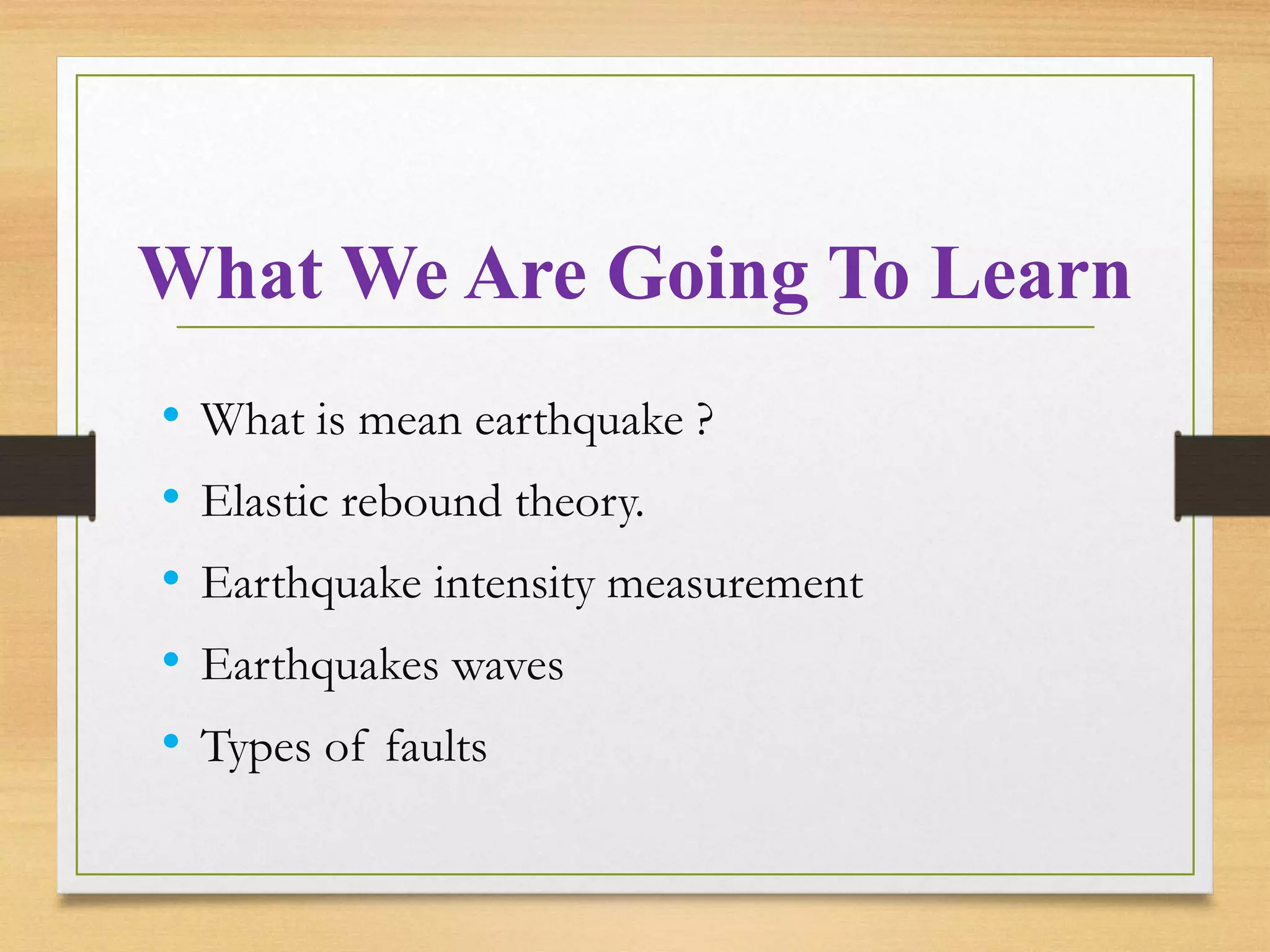 Earthquake waves and types of faults caused by earthquake | PPTX