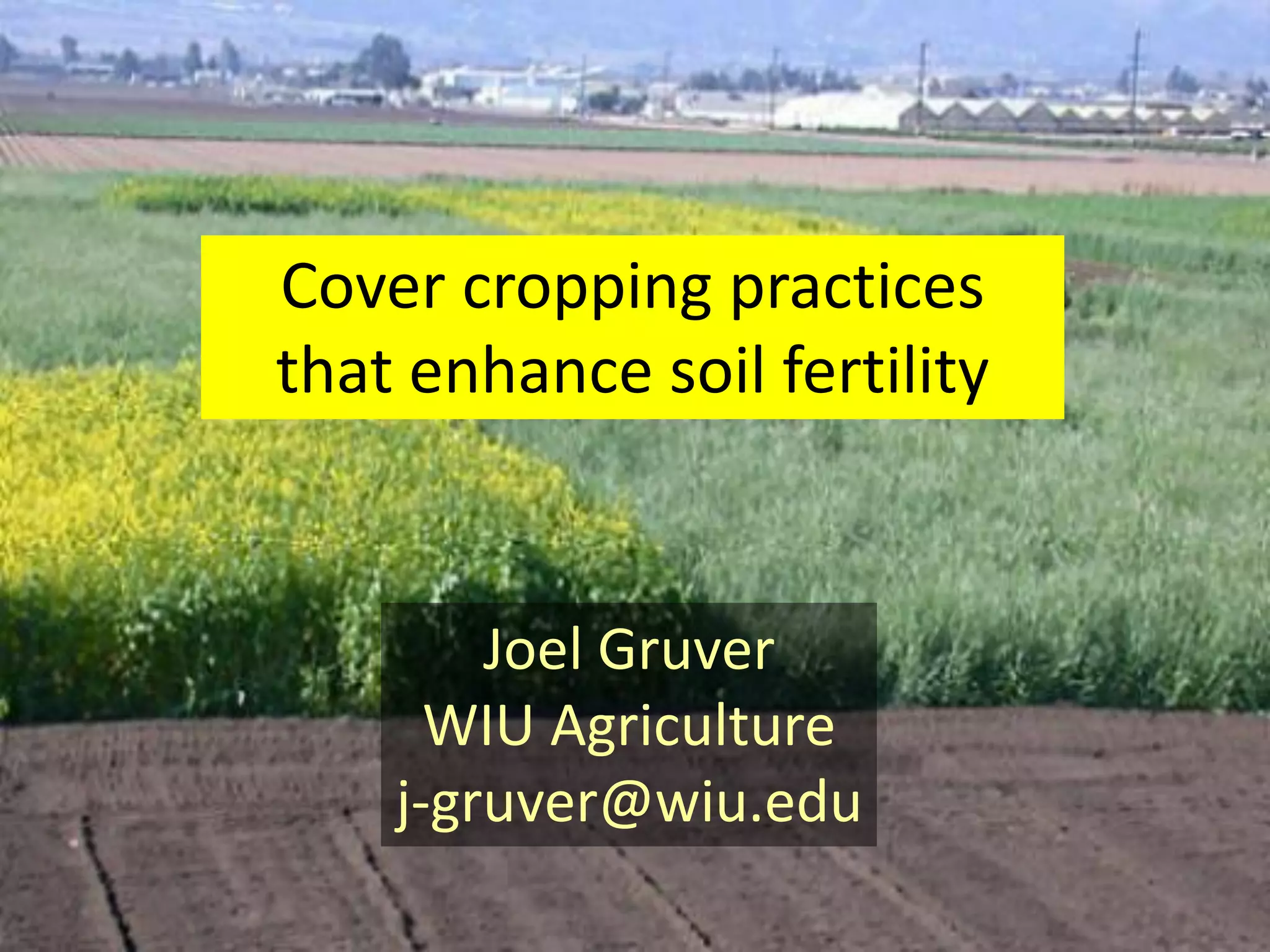 Cover Cropping Practices that Enhance Soil Fertility | PDF