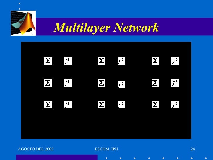 Matlab Neural Network Toolbox MATLAB Matlab Neural Network Toolbox MATLAB