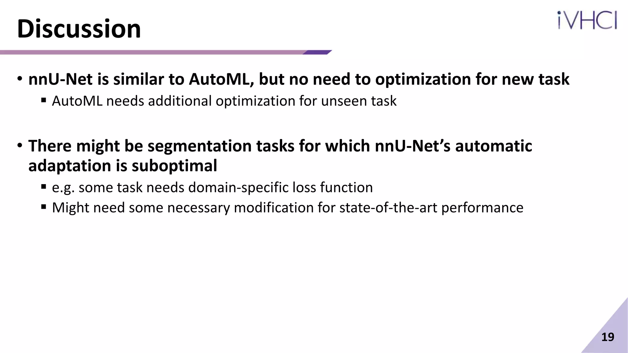 nnU-Net: a self-configuring method for deep learning-based biomedical image segmentation | PPTX