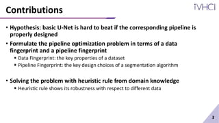 nnU-Net: a self-configuring method for deep learning-based biomedical image segmentation | PPTX