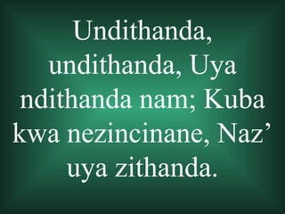 No.127 Uyandithanda Mna | PPT