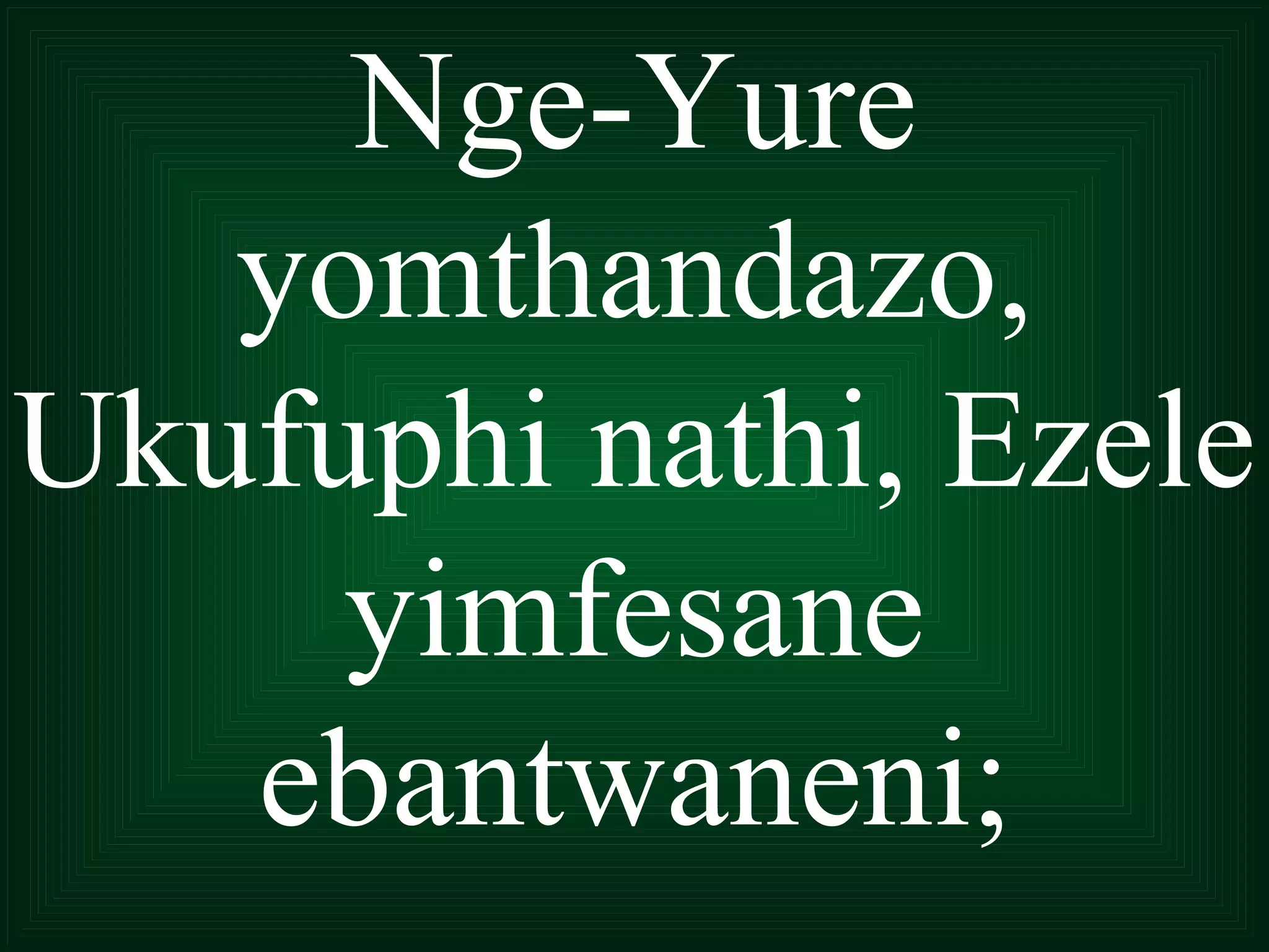 No.128 Yure Yomthandazo | PPT