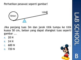 No.7 soal un 2012 fisika pesawat sederhana | PDF