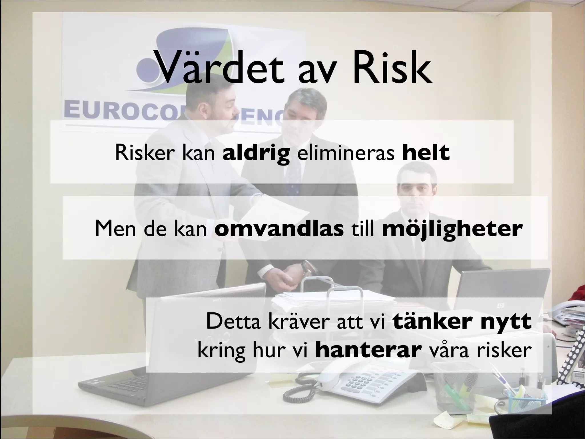 Rakt-på-sak Riskhantering - Del 1. Vad är Riskoptimering? | PDF