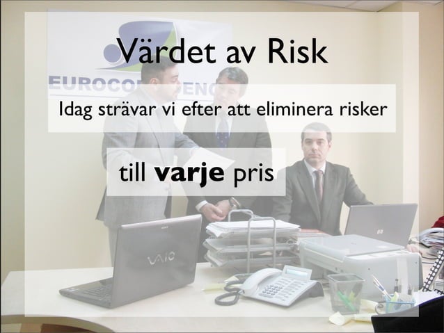 Rakt-på-sak Riskhantering - Del 1. Vad är Riskoptimering? | PDF