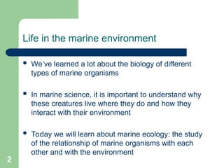 Marine biodiversity refers to the variety of life in our ocean. It ...