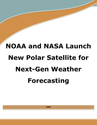 NOAA and NASA Launch New Polar Satellite for Next-Gen Weather ...