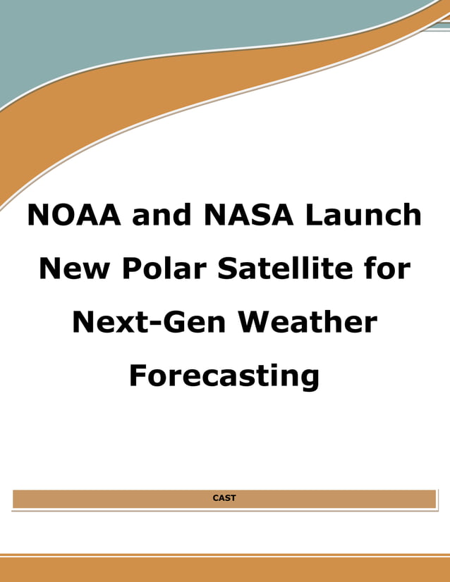 NOAA and NASA Launch New Polar Satellite for Next-Gen Weather ...