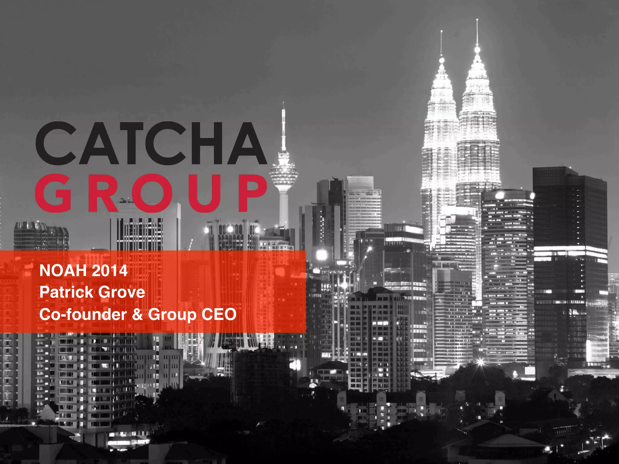 Catcha Group - NOAH14 London | PDF | Business | Business and Finance
