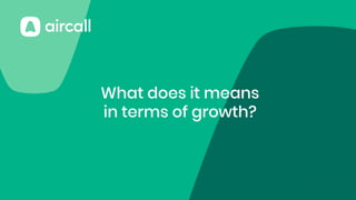 Aircall - NOAH19 Berlin | PPT | Free Download