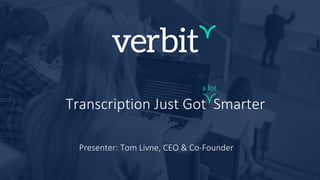 Verbit - NOAH19 Tel Aviv | PPT