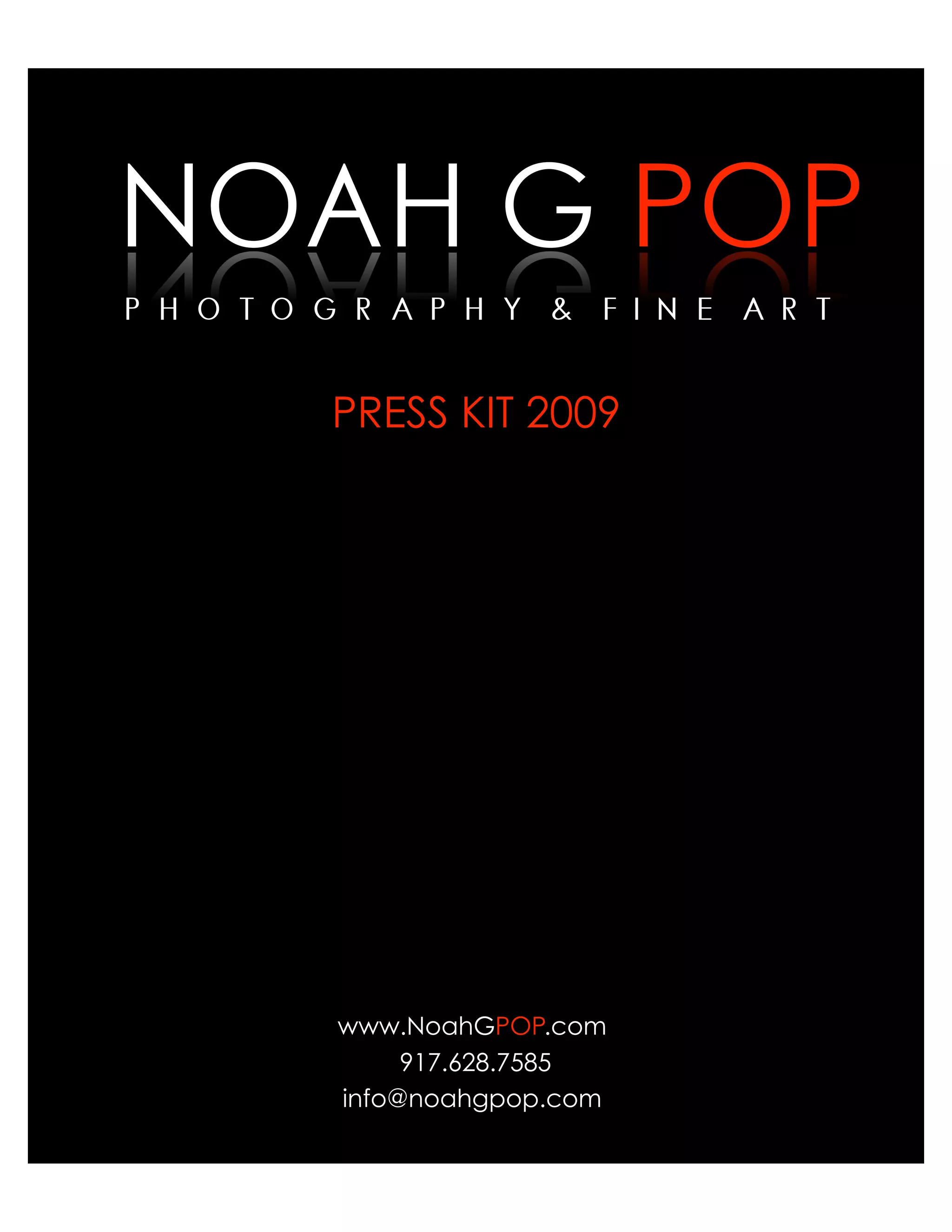 Noah G Pop 2009 Press Kit | PDF