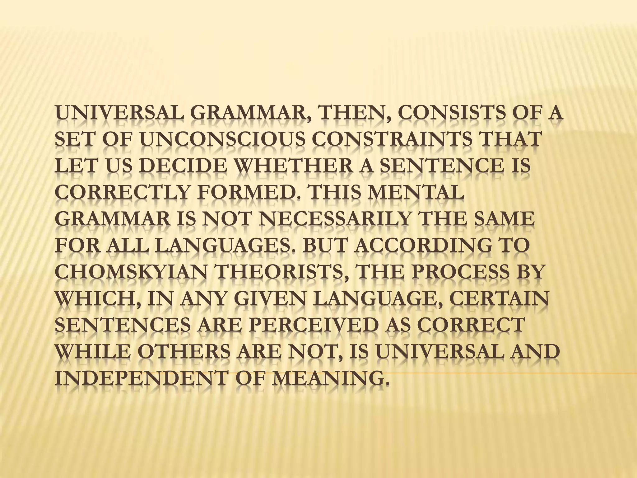 Noam chomsky on Universal Grammar | PPTX