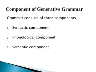 Noam chomsky and generative grammar | PPTX