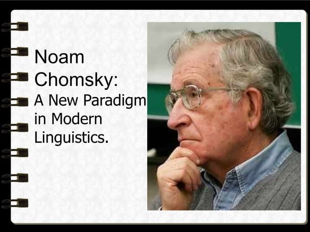 Noam_Chomsky_theories_on_Language_Acquis.pptx | Parenting Children Aged ...