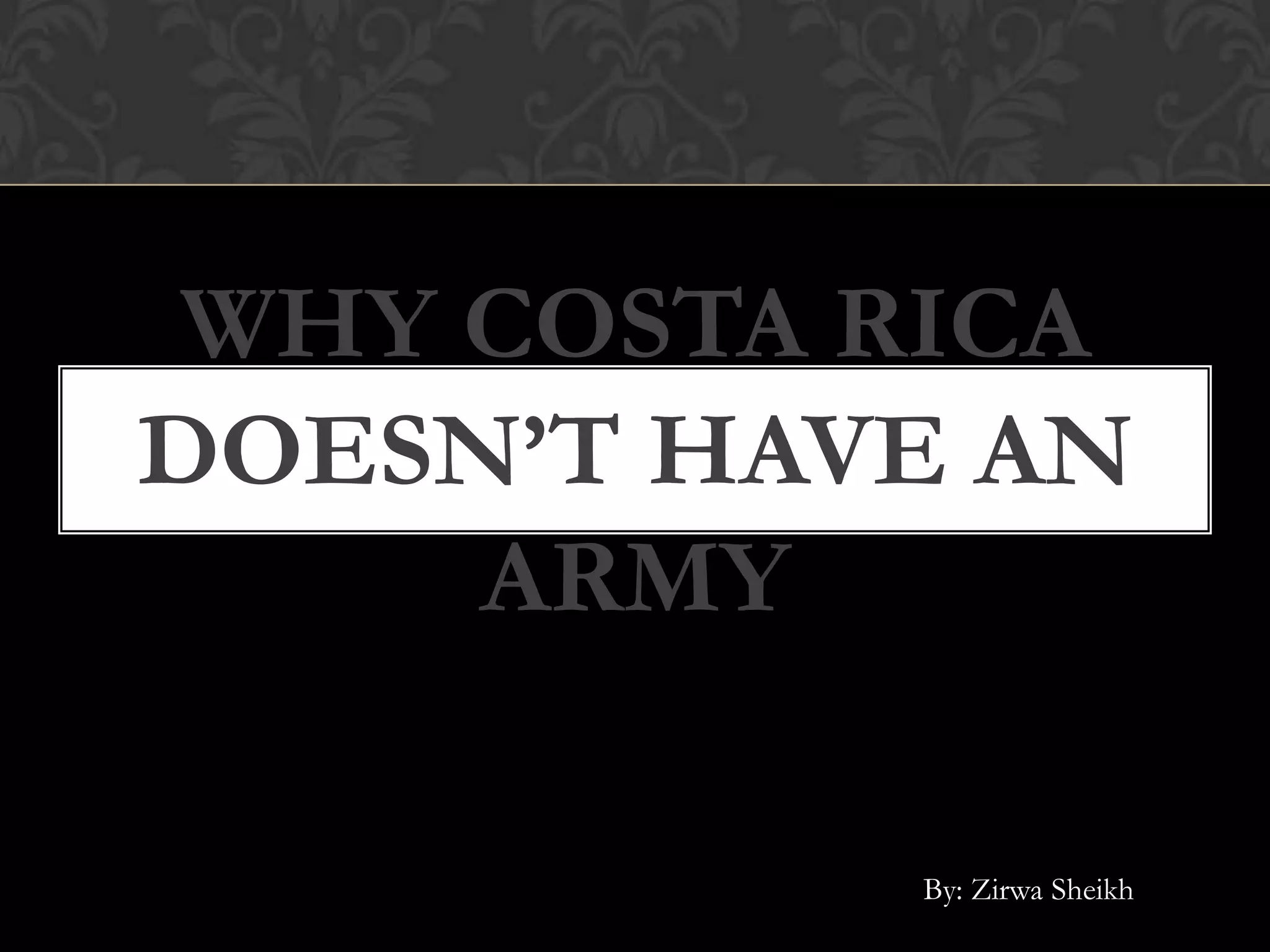 No army in costa rica | PPTX