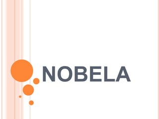 Nobela | PPTX