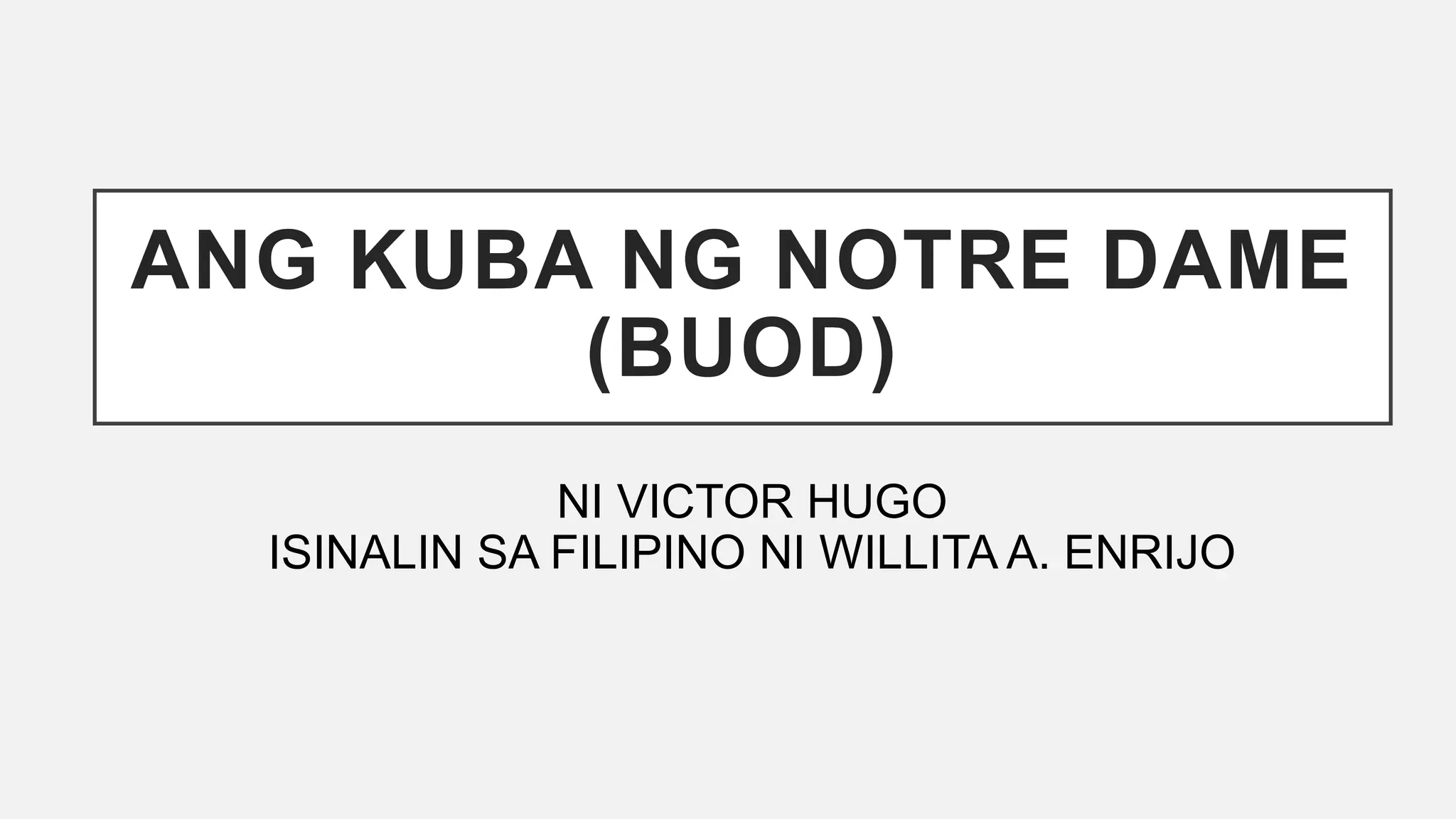 NOBELA at KWENTO NG KUBA SA NOTRE DAME.pptx