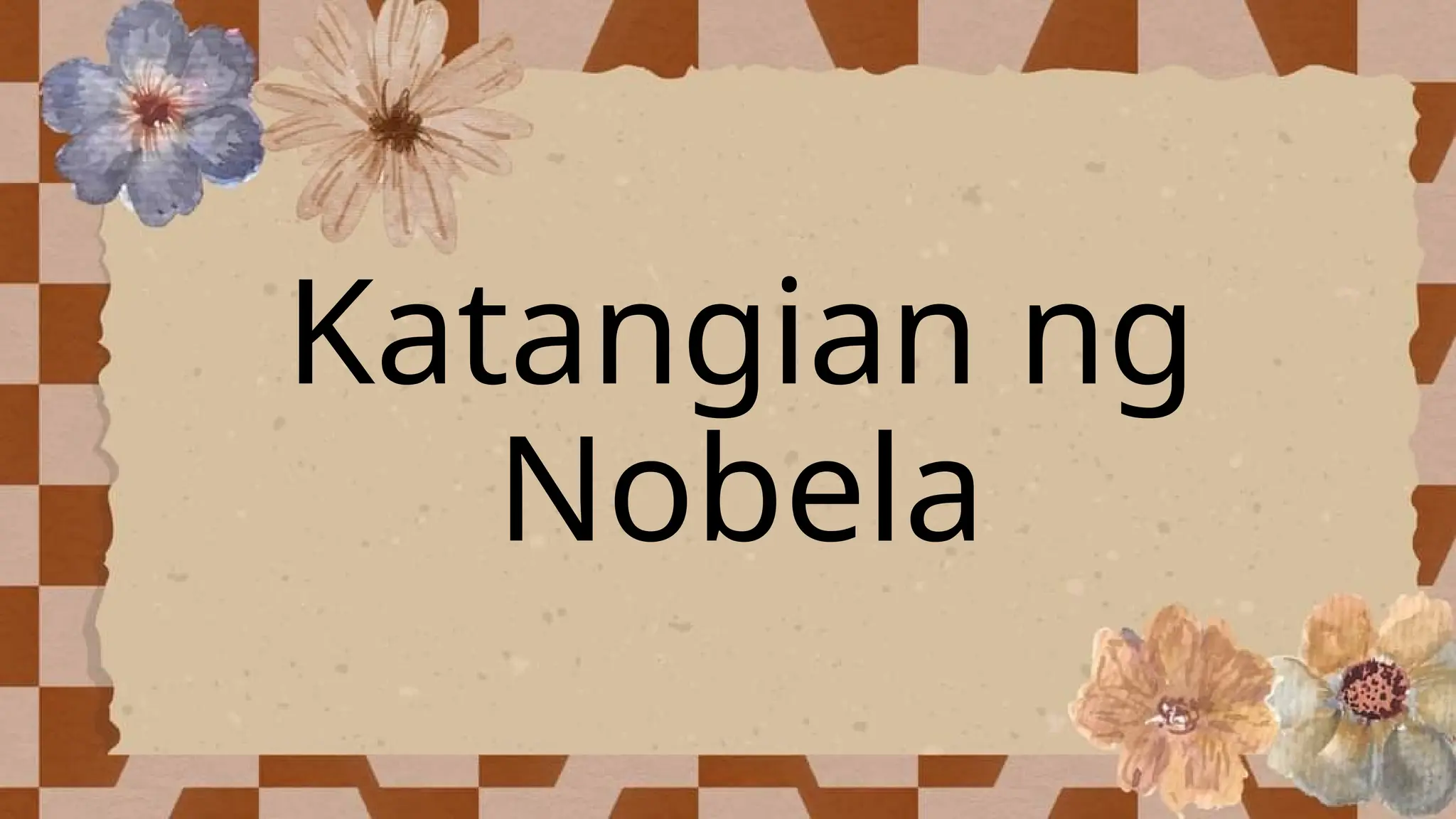 Nobela- ikalawang markahan Filipino 10.pptx