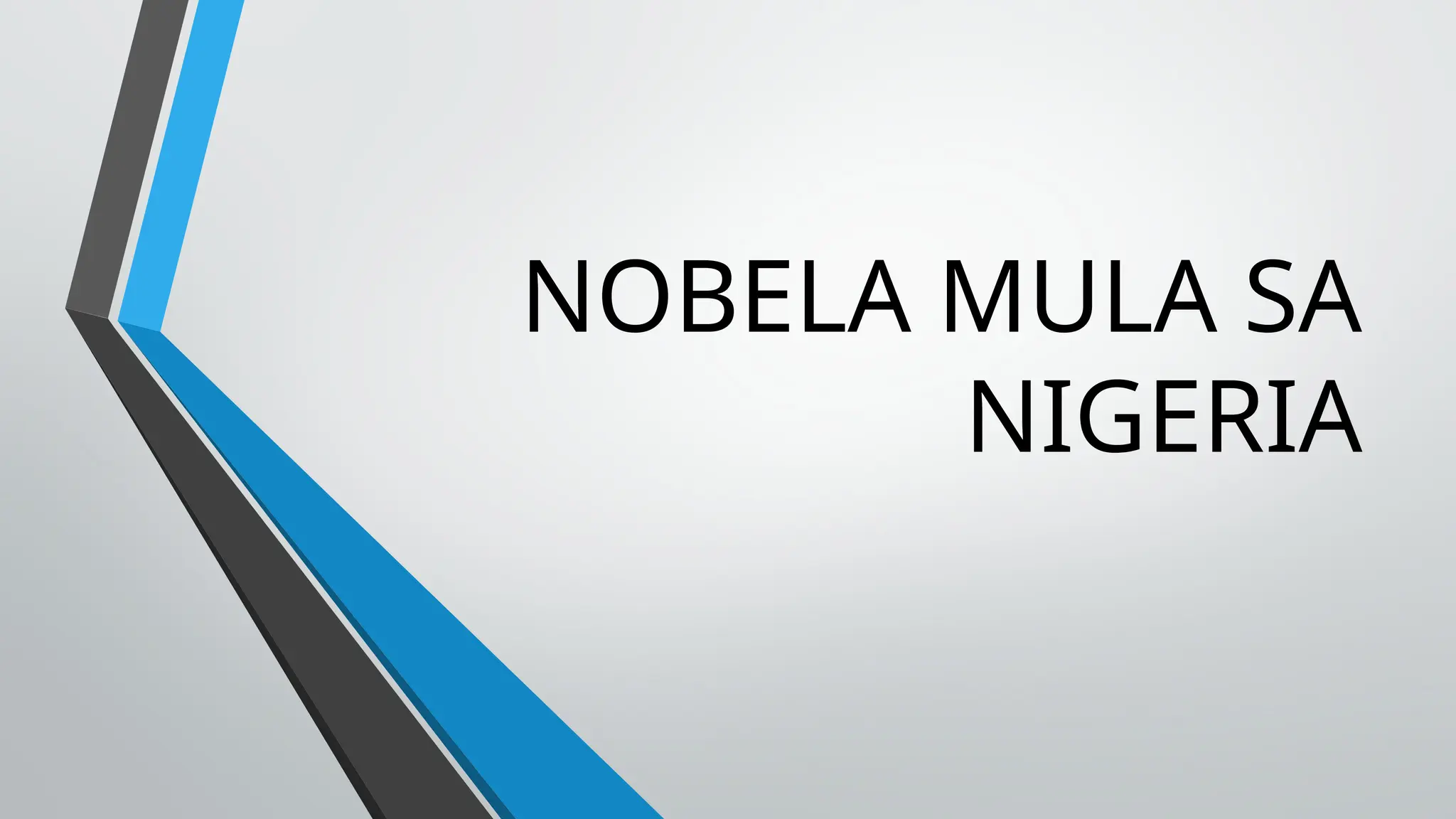 ISANG NOBELA MULA SA BANSANG NIGERIA PRESENTATION | PPTX