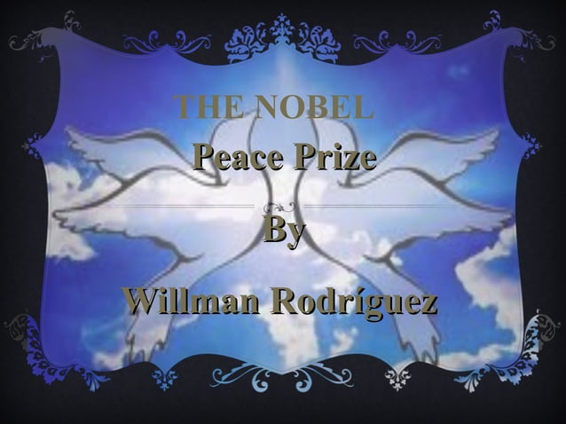 NOBEL PRIZE - PEACE | PPT
