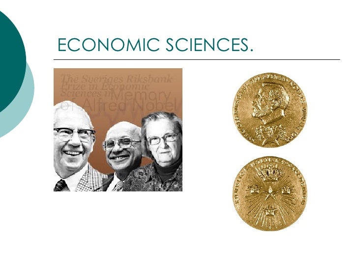 NOBEL PRIZE - ECONOMIC SCIENCES (Part 1)