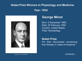Nobel Prize in Physiology or Medicine (1931 to 1940) – Part 4 | PPT