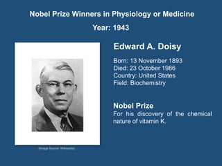 Nobel Prize in Physiology or Medicine (1941 to 1950) – Part 5 | PPTX