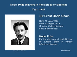 Nobel Prize in Physiology or Medicine (1941 to 1950) – Part 5 | PPTX