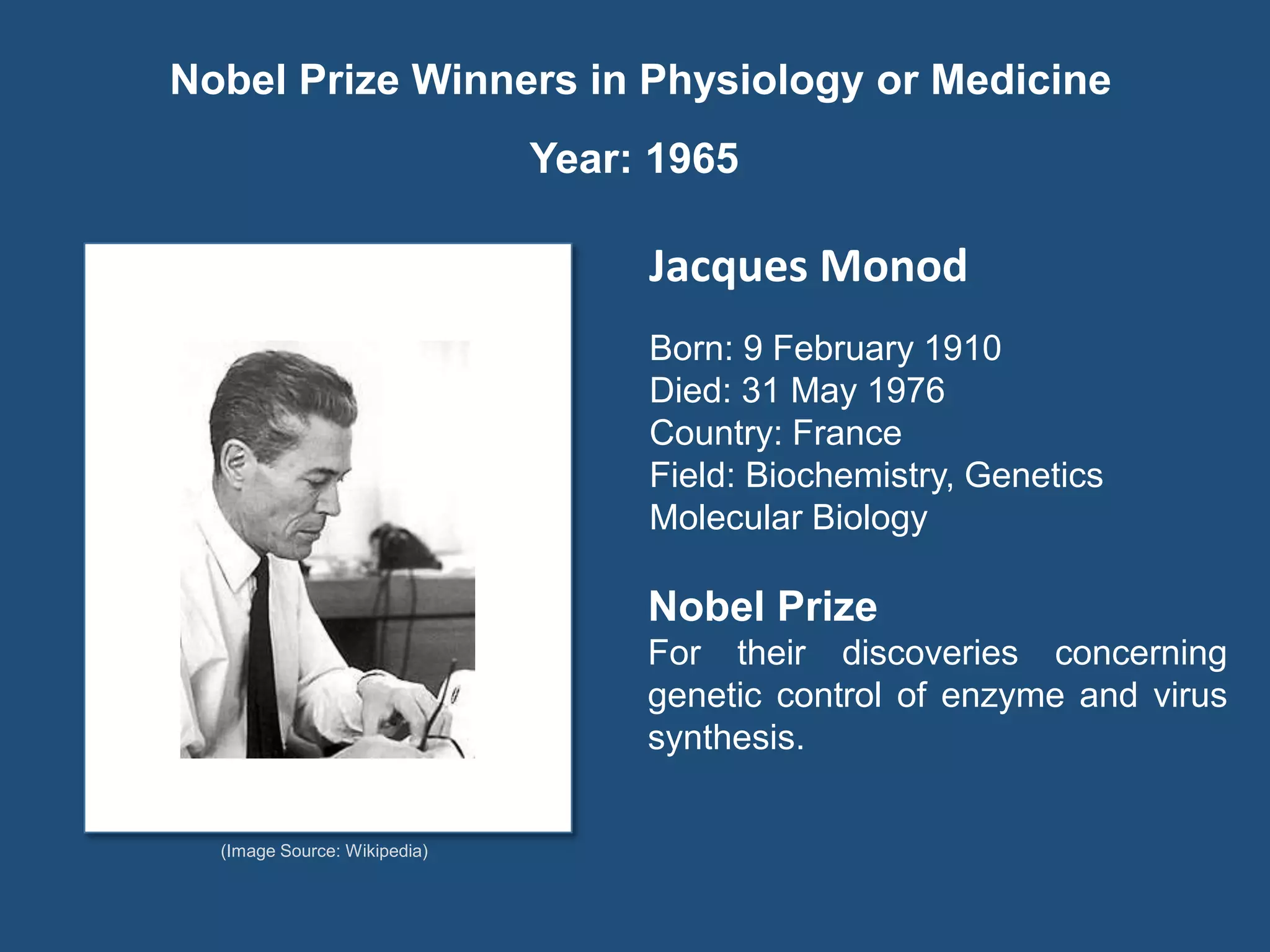 Nobel Prize in Physiology or Medicine (1961 to 1970) – Part 7 | PPT