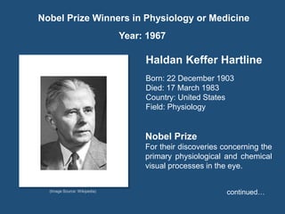 Nobel Prize in Physiology or Medicine (1961 to 1970) – Part 7 | PPTX