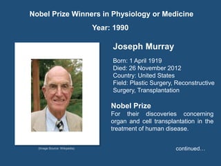Nobel Prize in Physiology or Medicine (1981 to 1990) – Part 9 | PPTX
