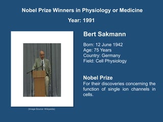 Nobel Prize in Physiology or Medicine (1991 to 2000) – Part 10 | PPT