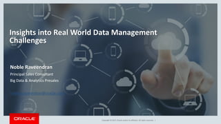 Insights into Real World Data Management Challenges | PPT