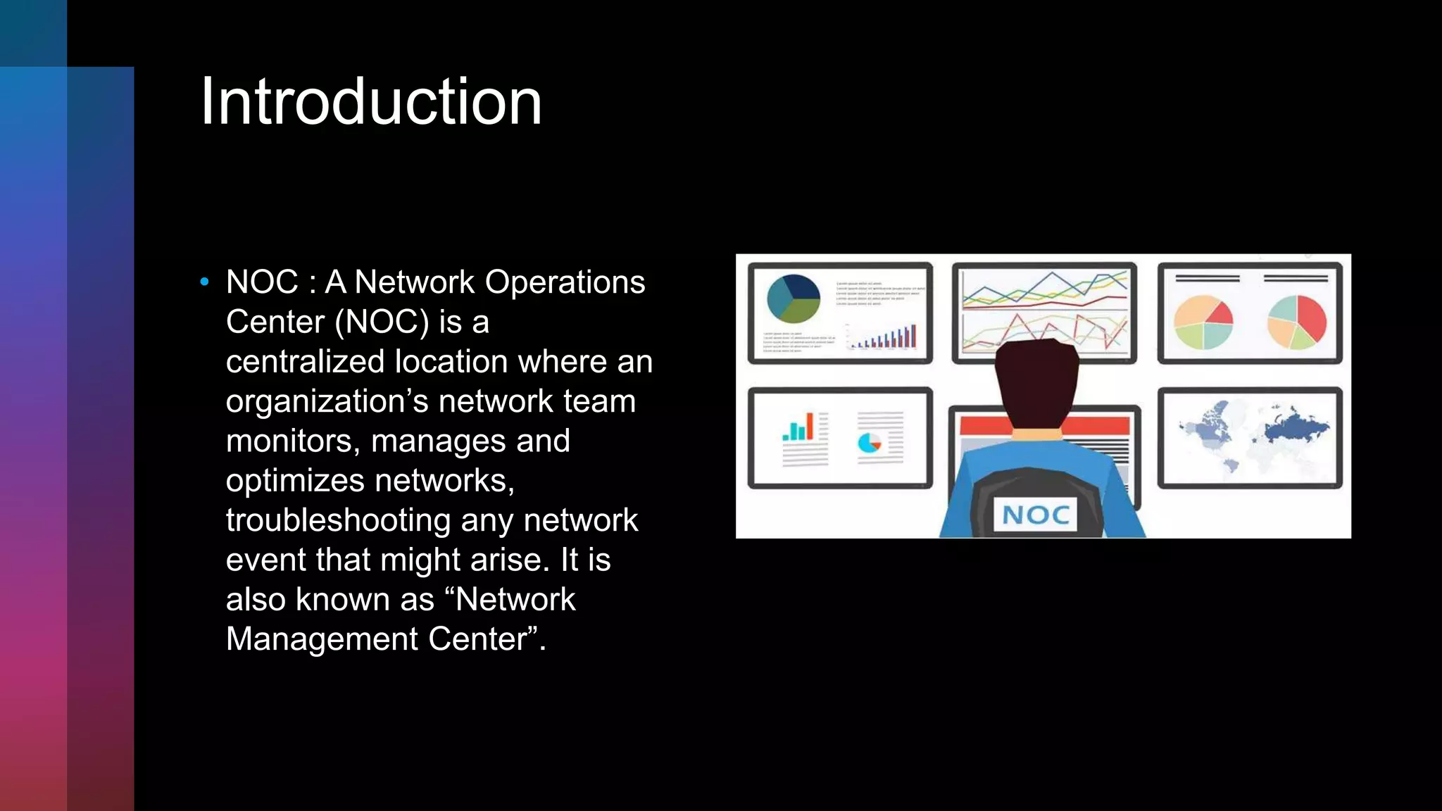 Network Operations Center (NOC) | PPTX