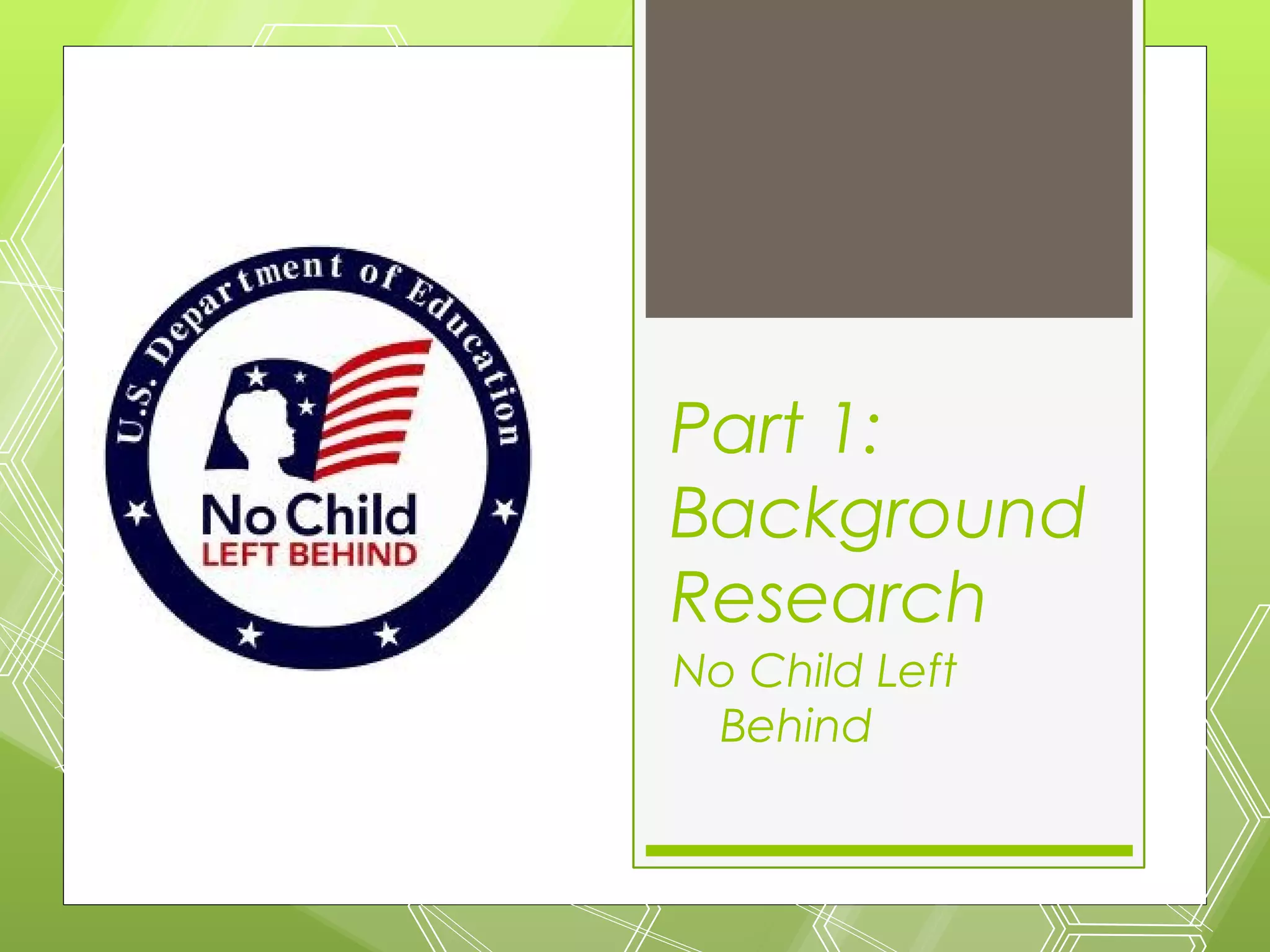 Nochildleftbehindppt | PPT