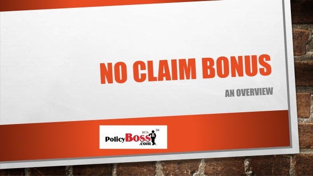 What is a No Claim Bonus?