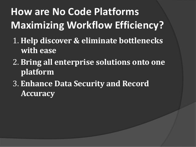 No code platforms how they are maximizing workflow efficiency