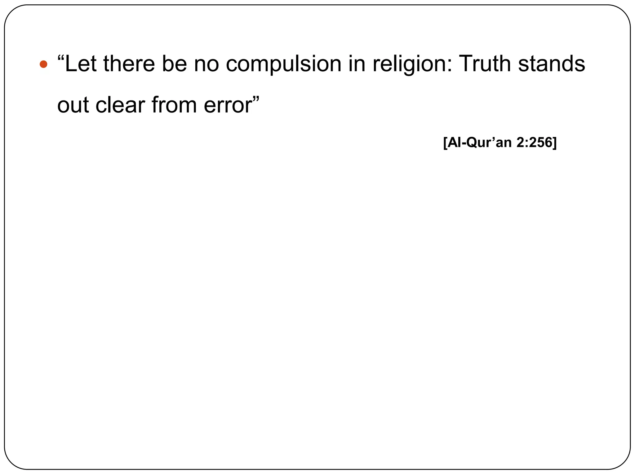 No compulsion in religion | PPSX