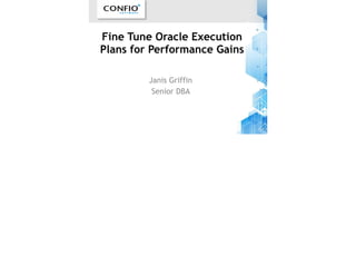 NOCOUG_201311_Fine_Tuning_Execution_Plans.pdf