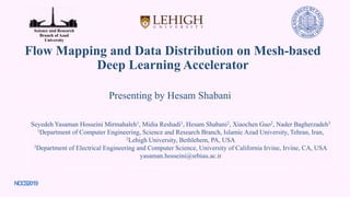 Flow Mapping and Data Distribution on Mesh-based Deep Learning Accelerator | PPT