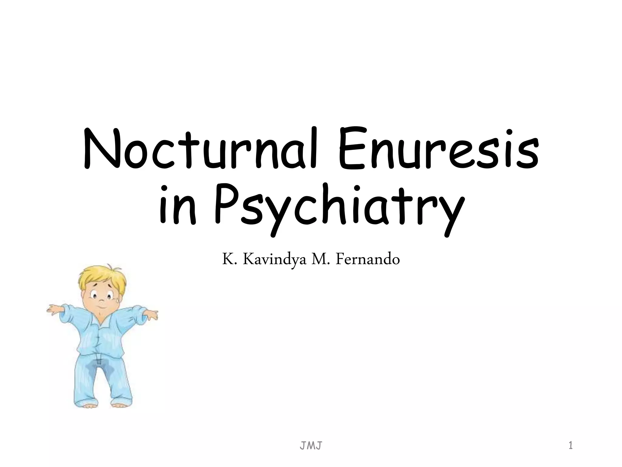 Nocturnal Enuresis in Psychiatry | PPT