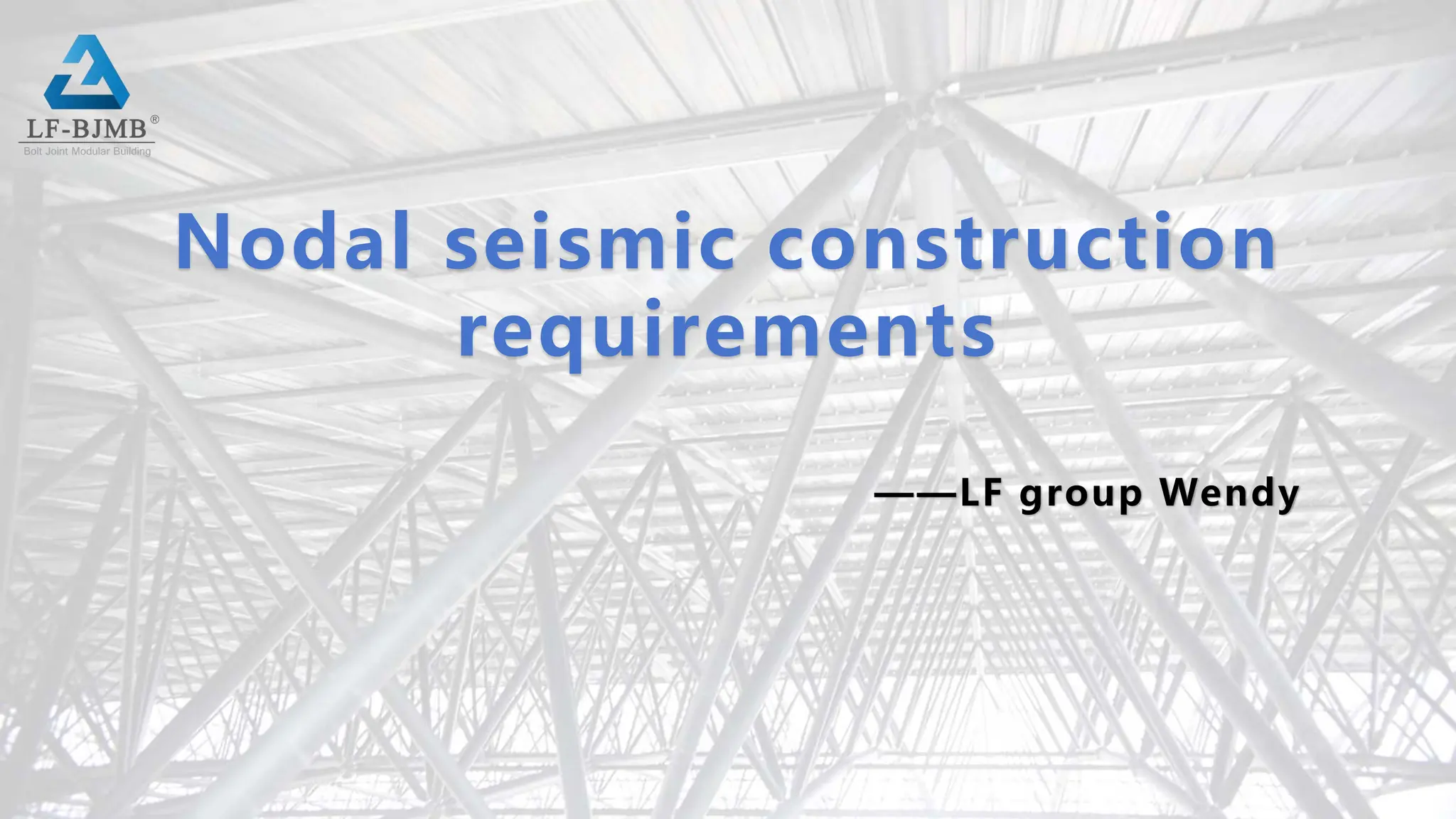 Nodal seismic construction requirements.pptx
