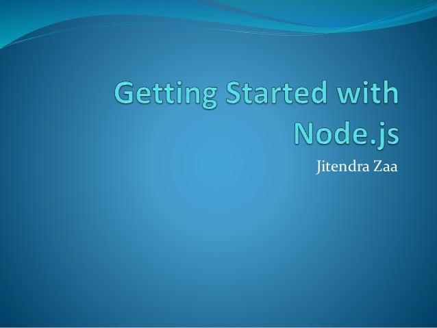 Starting with Node.js