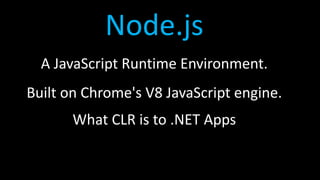 Node.js and express | PPTX | Web Development | Internet