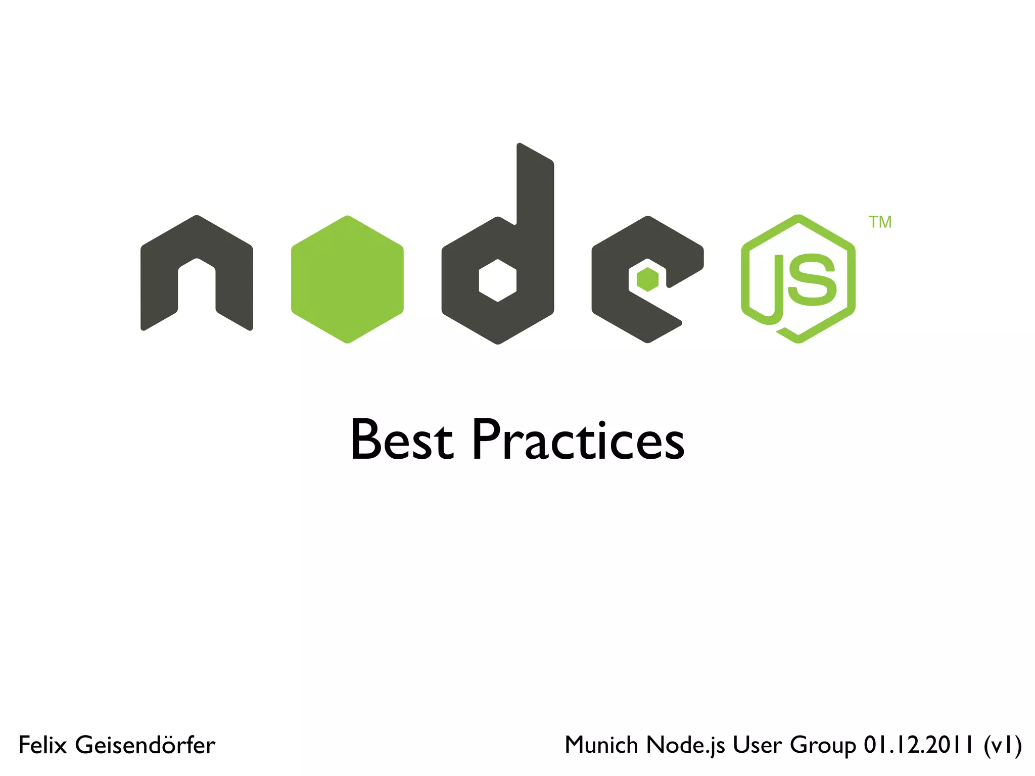 Node.js - Best practices | PPT Node.js - Best practices | PPT